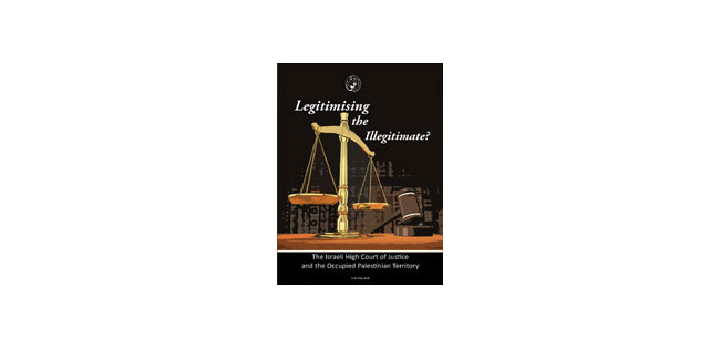 Al-Haq’s new study “Legitimising the Illegitimate?